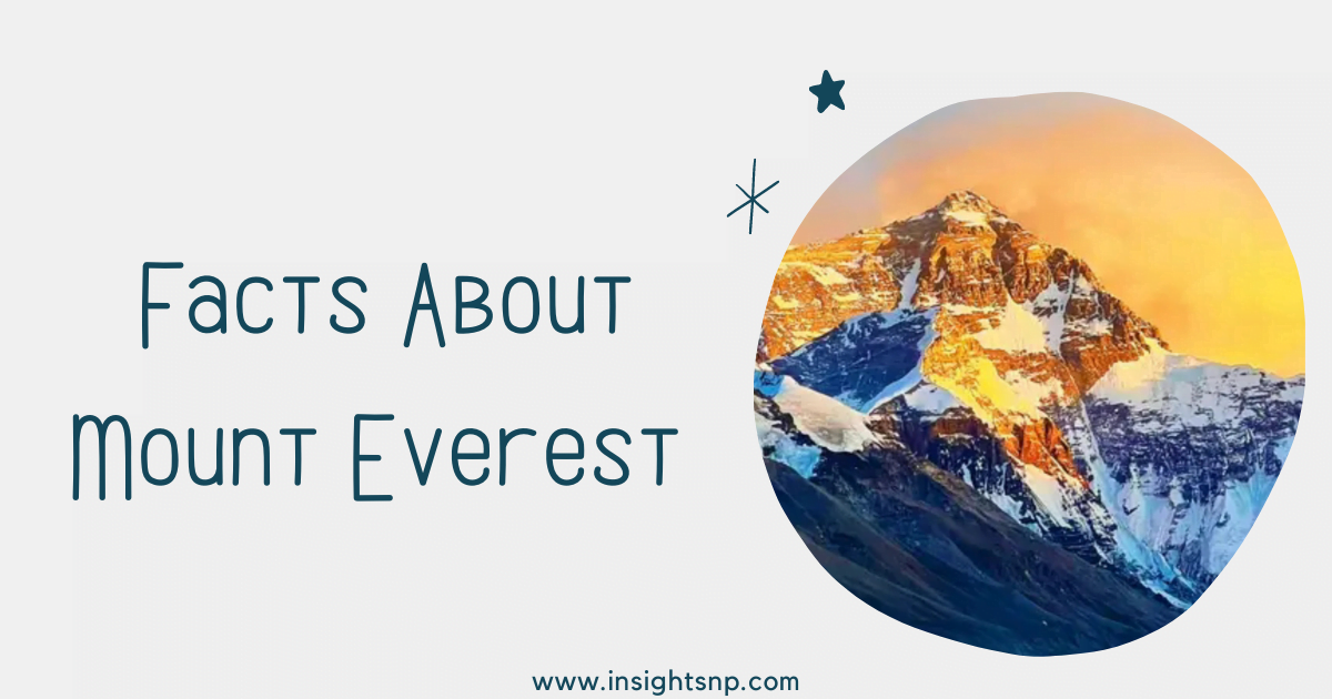 Facts About Mount Everest